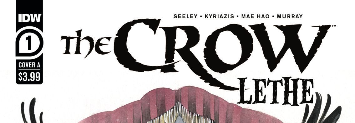 Review: The Crow: Lethe #1 (of 3) - COMIC CRUSADERS