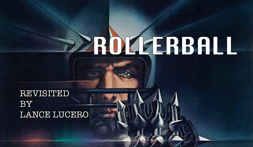 RETRO MOVIE REVIEW: ROLLERBALL, 1975 - COMIC CRUSADERS