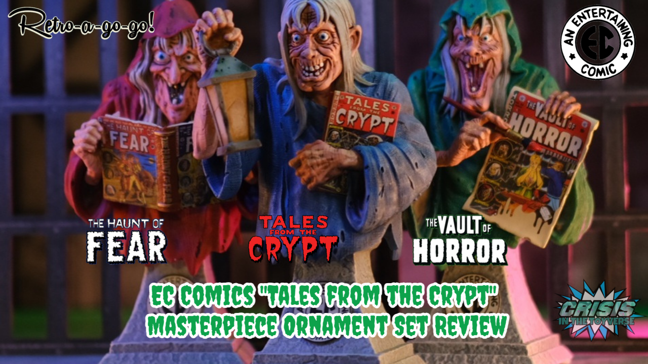 Retro A Go Go! EC Comics "Tales from the Crypt" Masterpiece Ornament Set Review - COMIC CRUSADERS